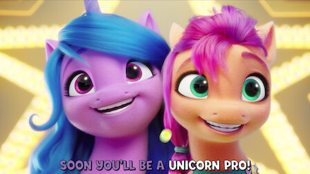 Watch My Little Pony: A New Generation: Sing-Along | Netflix Official Site