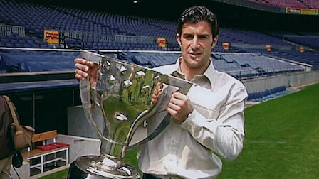 Watch The Figo Affair: The Transfer that Changed Football | Netflix ...