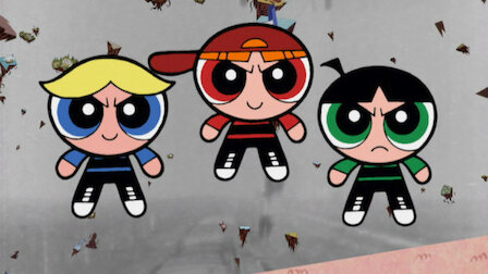 Watch The Powerpuff Girls | Netflix