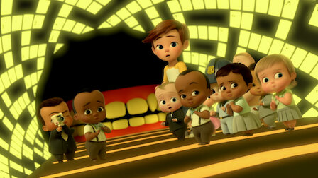 Watch The Boss Baby: Back in Business | Netflix Official Site