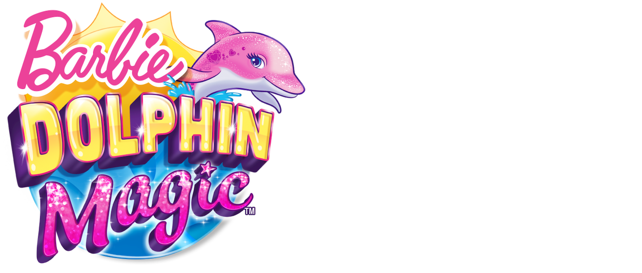 Watch Barbie Dolphin Magic | Netflix