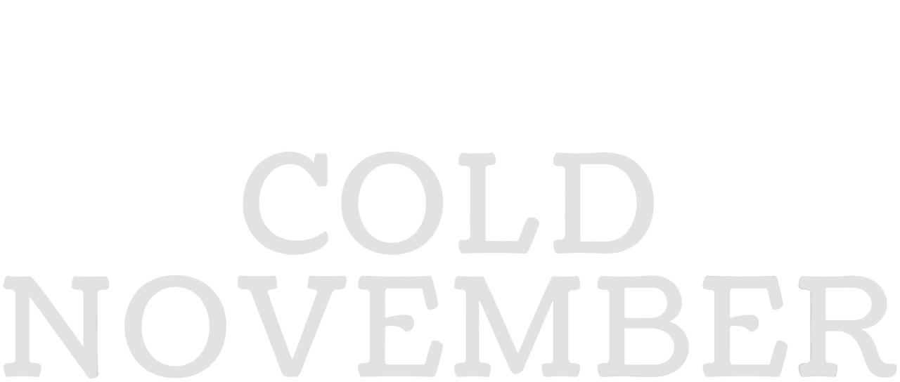 Cold November | Netflix