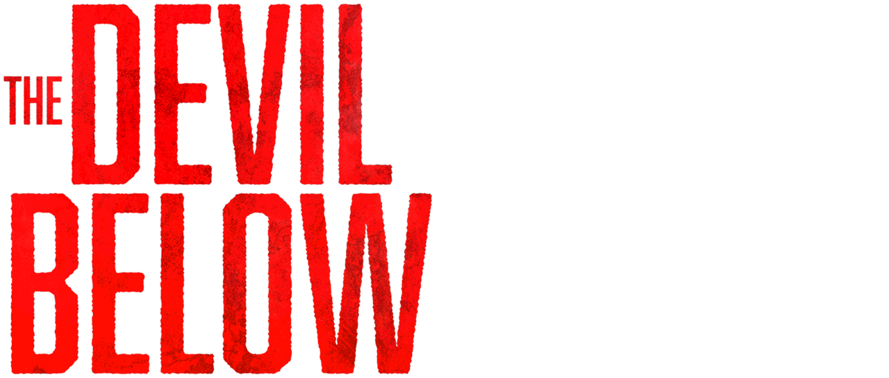 Watch The Devil Below | Netflix