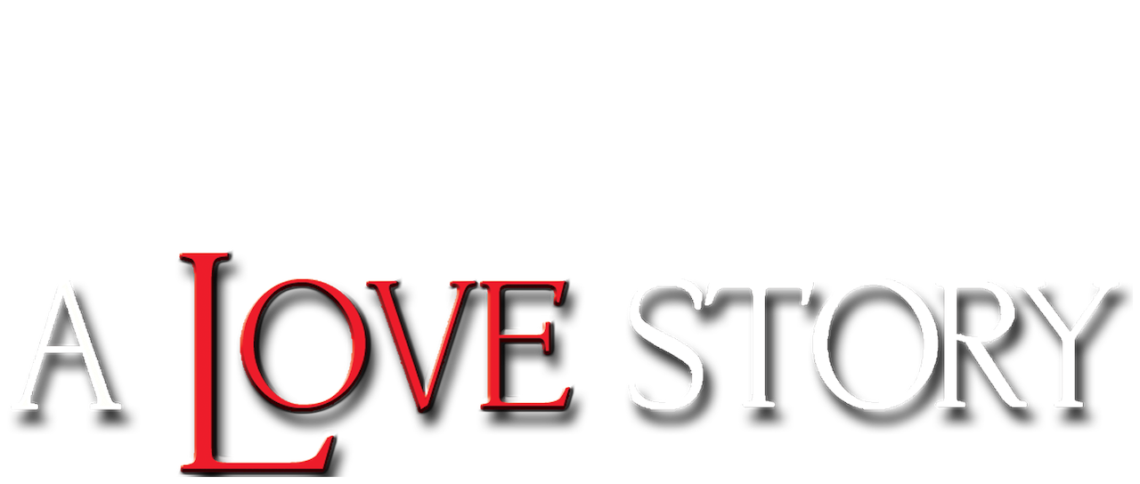 Watch A Love Story Netflix