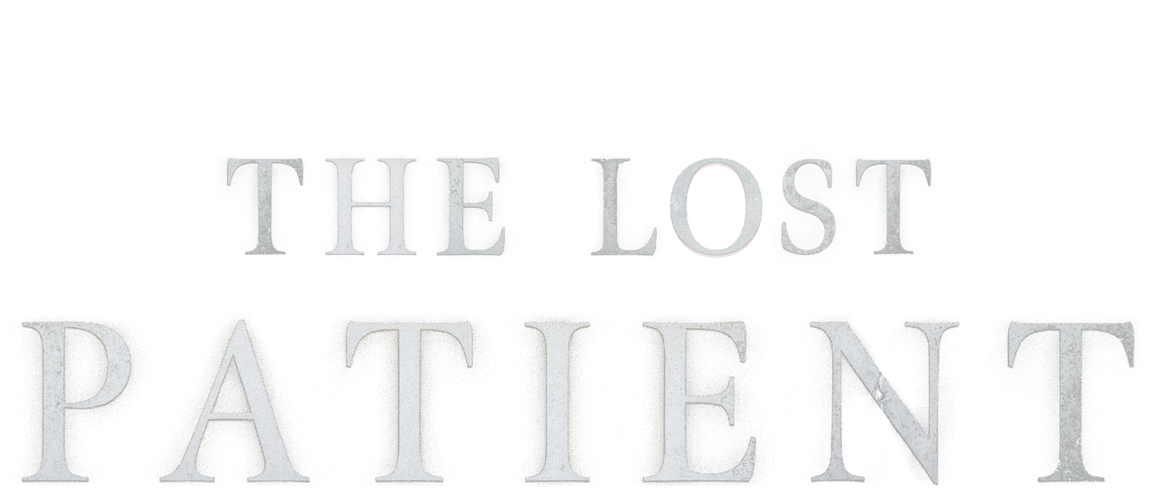 Watch The Lost Patient | Netflix
