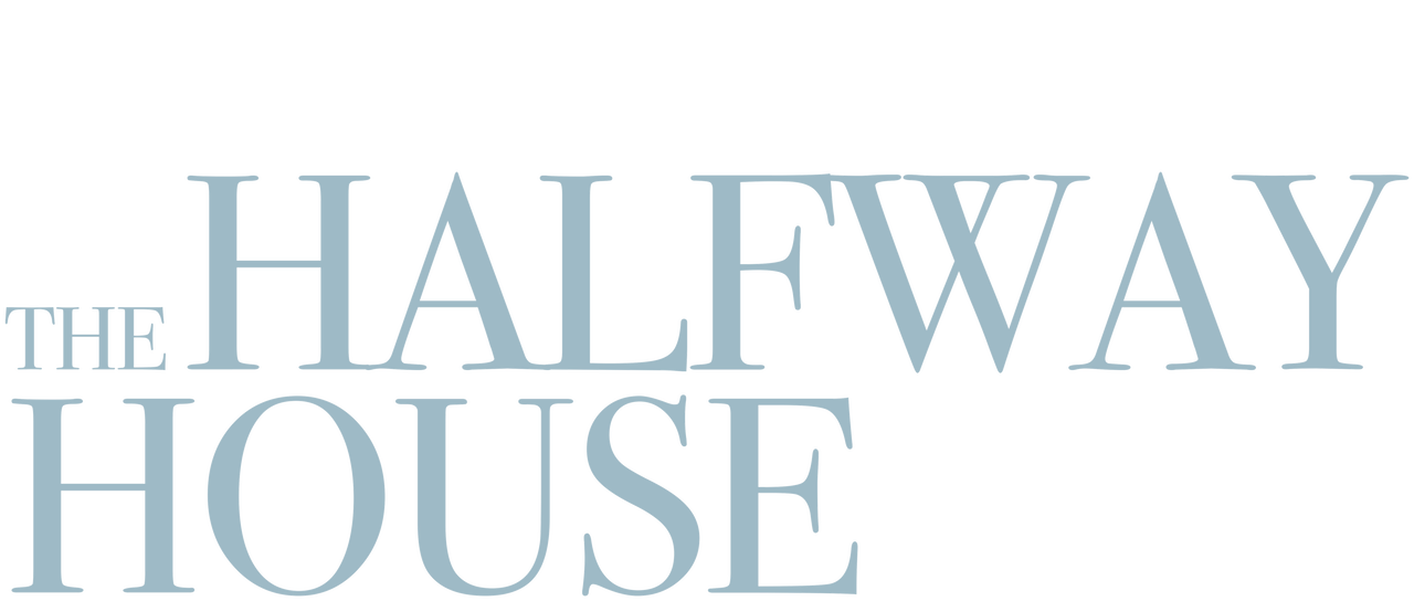 Watch The Halfway House | Netflix