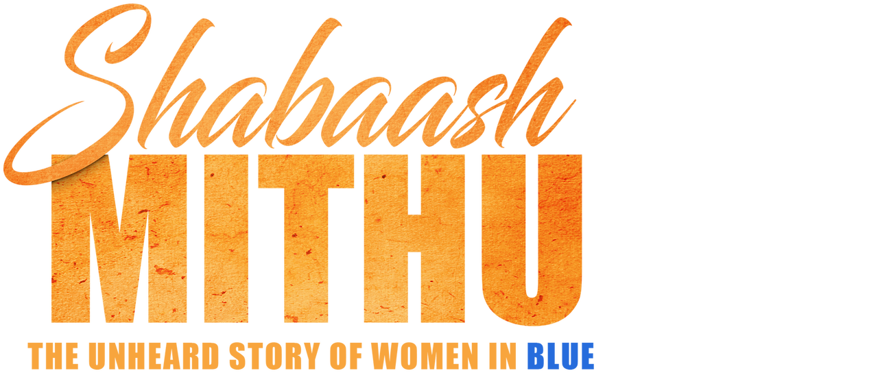 Watch Shabaash Mithu | Netflix