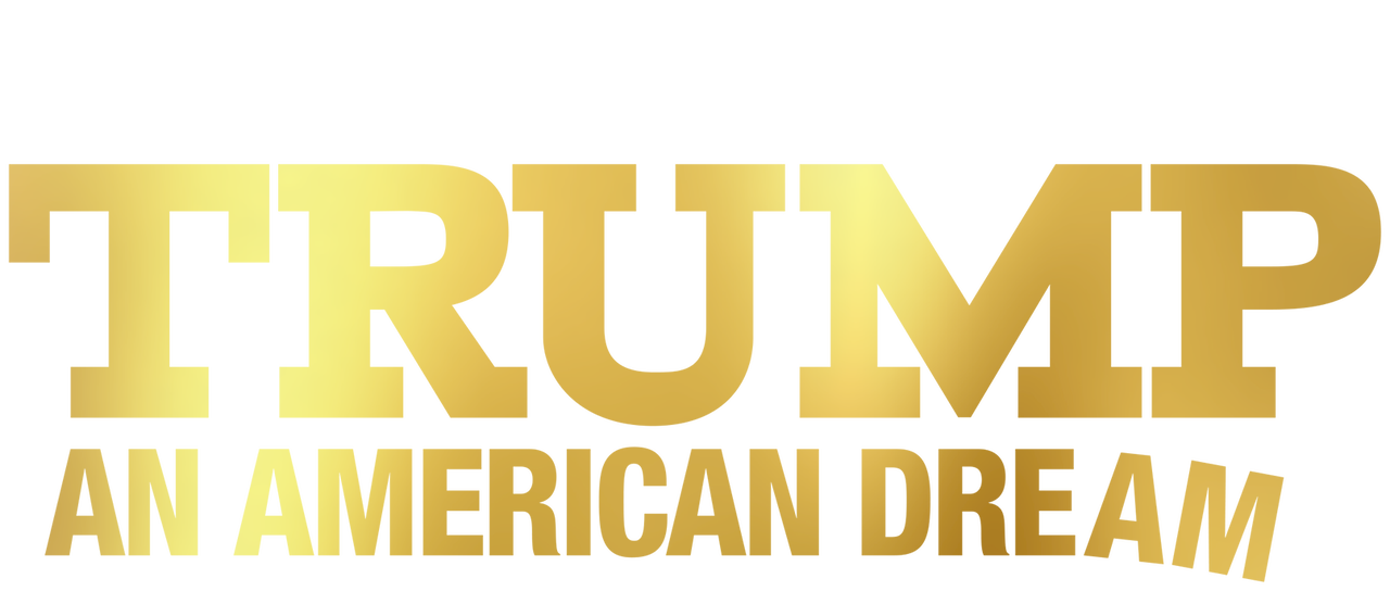 Watch Trump: An American Dream | Netflix
