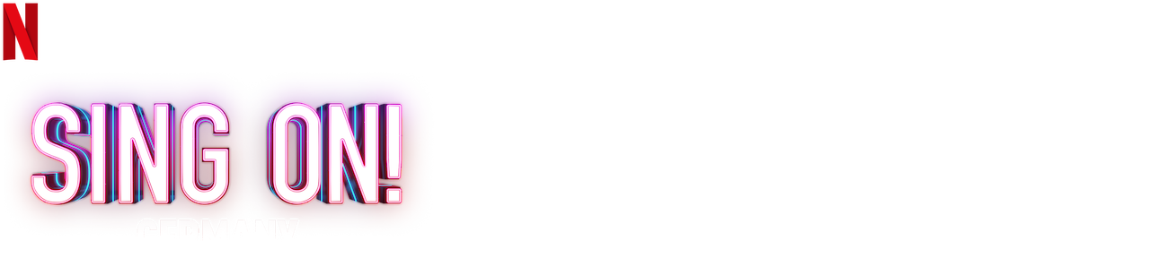 Watch Sing On! Germany | Netflix Official Site