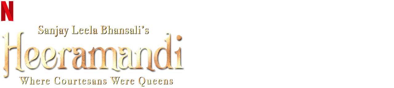 Watch Heeramandi | Netflix Official Site