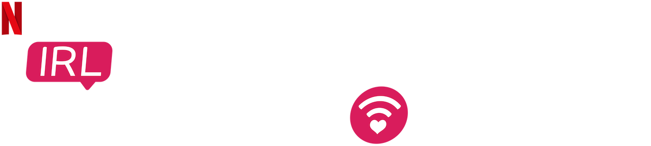 IRL - In Real Love | Site oficial da Netflix
