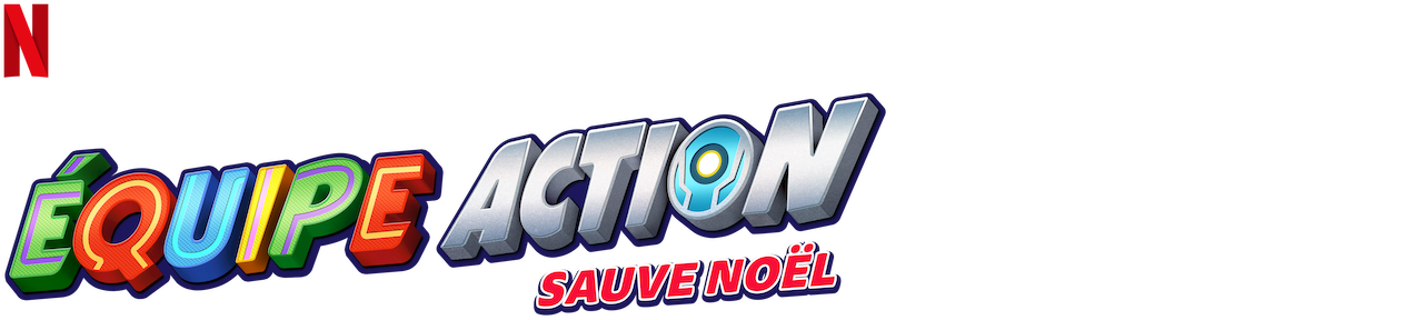 Équipe Action : Il faut sauver Noël ! | Site officiel de Netflix