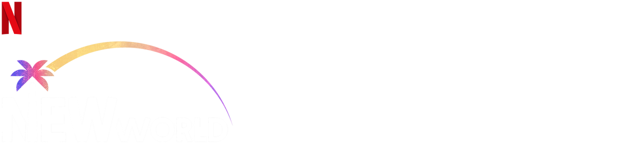 Watch New World | Netflix Official Site