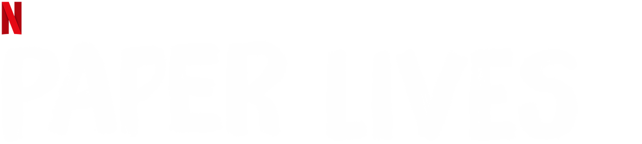 Watch Paper Lives | Netflix Official Site