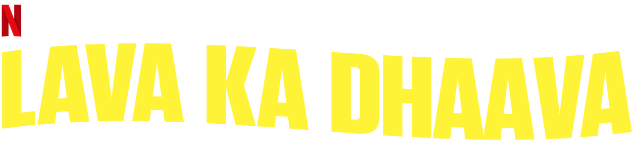 Watch Lava Ka Dhaava | Netflix Official Site